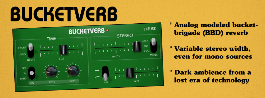 reFuse Software releases Bucketverb, BBD reverb plug-in - Gearspace